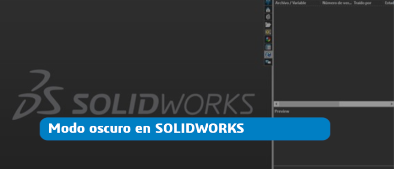 Aprende a poner el Modo oscuro en SOLIDWORKS - Easyworks