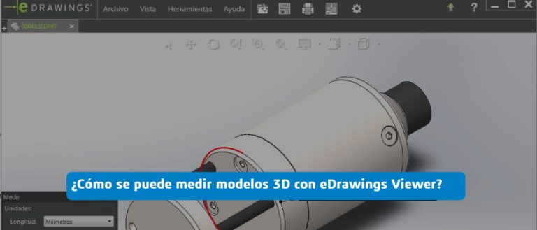 ¿Cómo se puede medir modelos 3D con eDrawings Viewer? - Easyworks