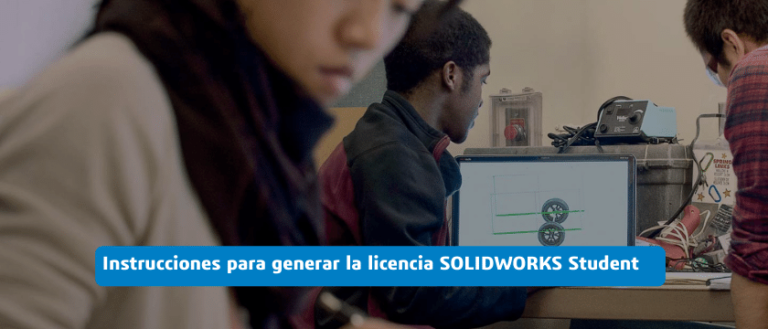 Instrucciones para generar la licencia SOLIDWORKS Student - Easyworks