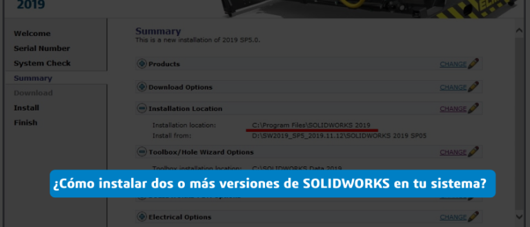 ¿Cómo instalar dos o más versiones de SOLIDWORKS en tu sistema?