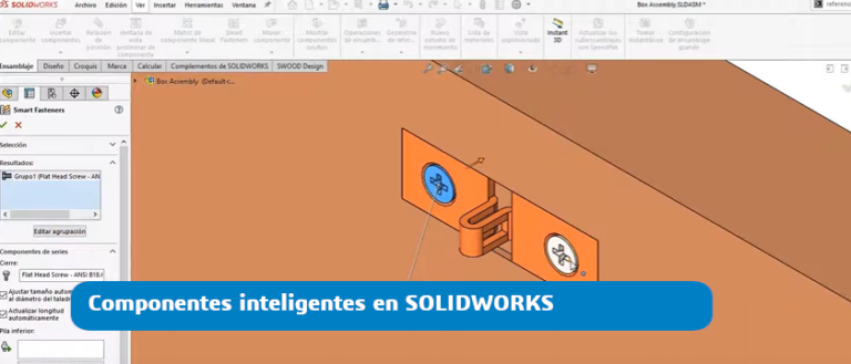 Componentes inteligentes en SOLIDWORKS